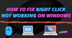 How To Fix: Mouse Right Click Not Working On Windows [2025] » TechMaina