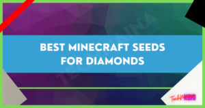 Best Minecraft Seeds For Diamonds [2024] » TechMaina