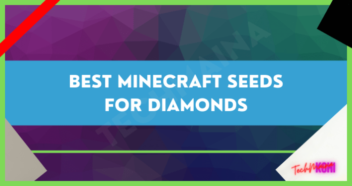 Best Minecraft Seeds For Diamonds [2024] » TechMaina