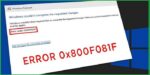 How To Fix Error Code 0x800F081F In Windows 10 [2025] » TechMaina