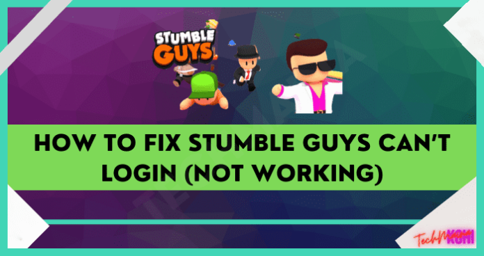 How To Fix Stumble Guys Can't Login (Not Working) [2025] » TechMaina